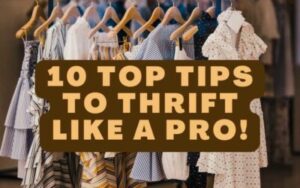 10 Top Tips on How to Thrift